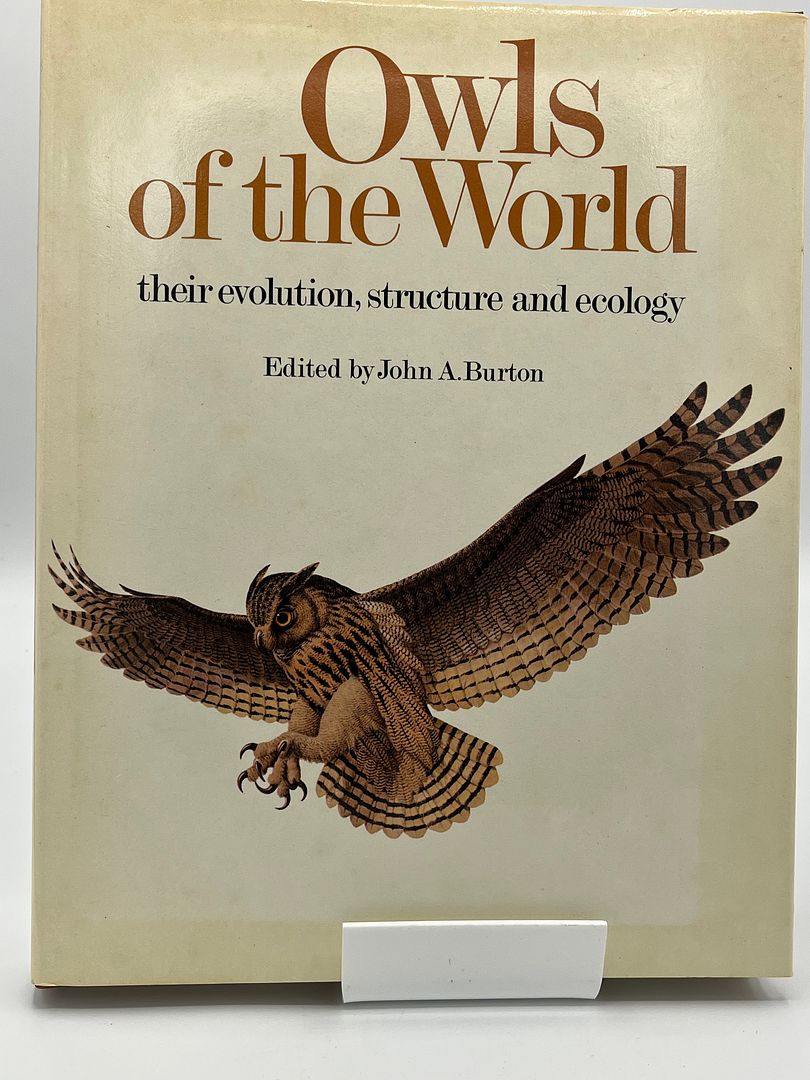 Owls of the World: Their Evolution, Structure and Ecology
