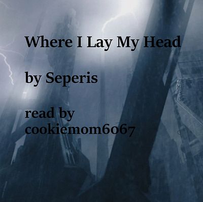 Where I Lay My Head, by seperis (podfic) - cookiemom6067 - Stargate ...