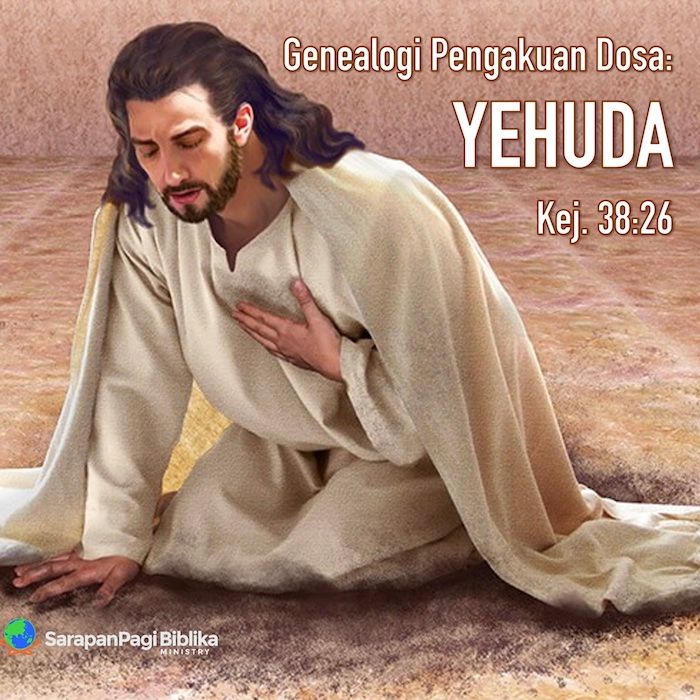 GENEALOGI PENGAKUAN DOSA OLEH YEHUDA - SarapanPagi Biblika Ministry